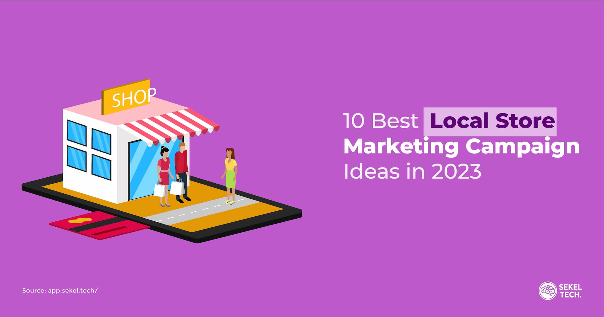 15 Best Local Store Marketing Campaign Ideas in 2024