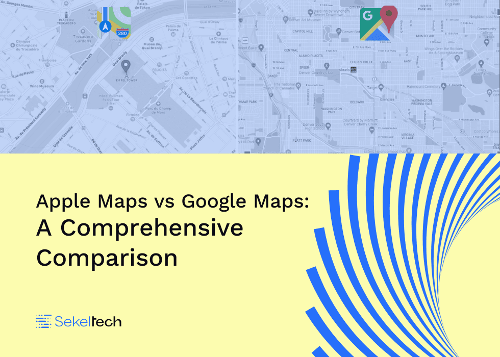 Apple Maps vs Google Maps: A Comprehensive Comparison 2025