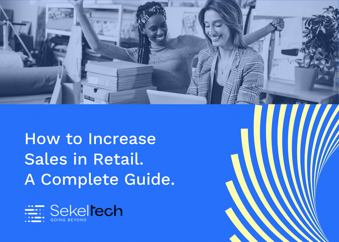 How to Increase Sales in Retail: Complete 2025 Guide