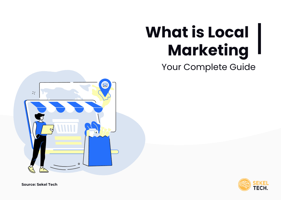 What is Local Marketing: Your Complete Guide for 2024